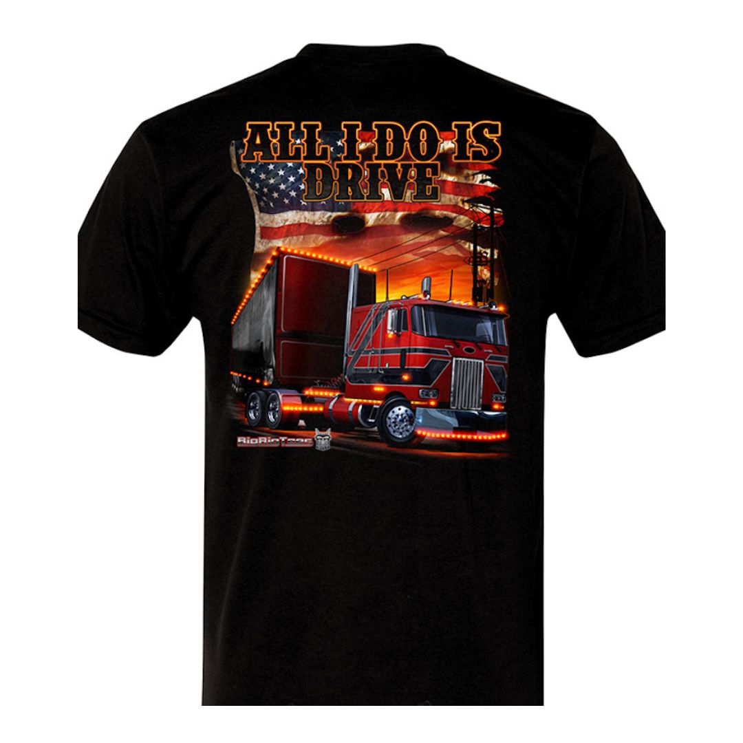 "All I Do Is Drive" Trucker Tee Shirt — Empire Chrome