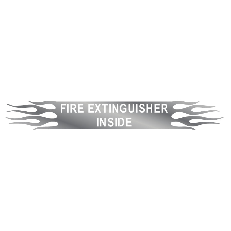 "Fire Extinguisher Inside" stainless steel plate w/flames — Empire Chrome